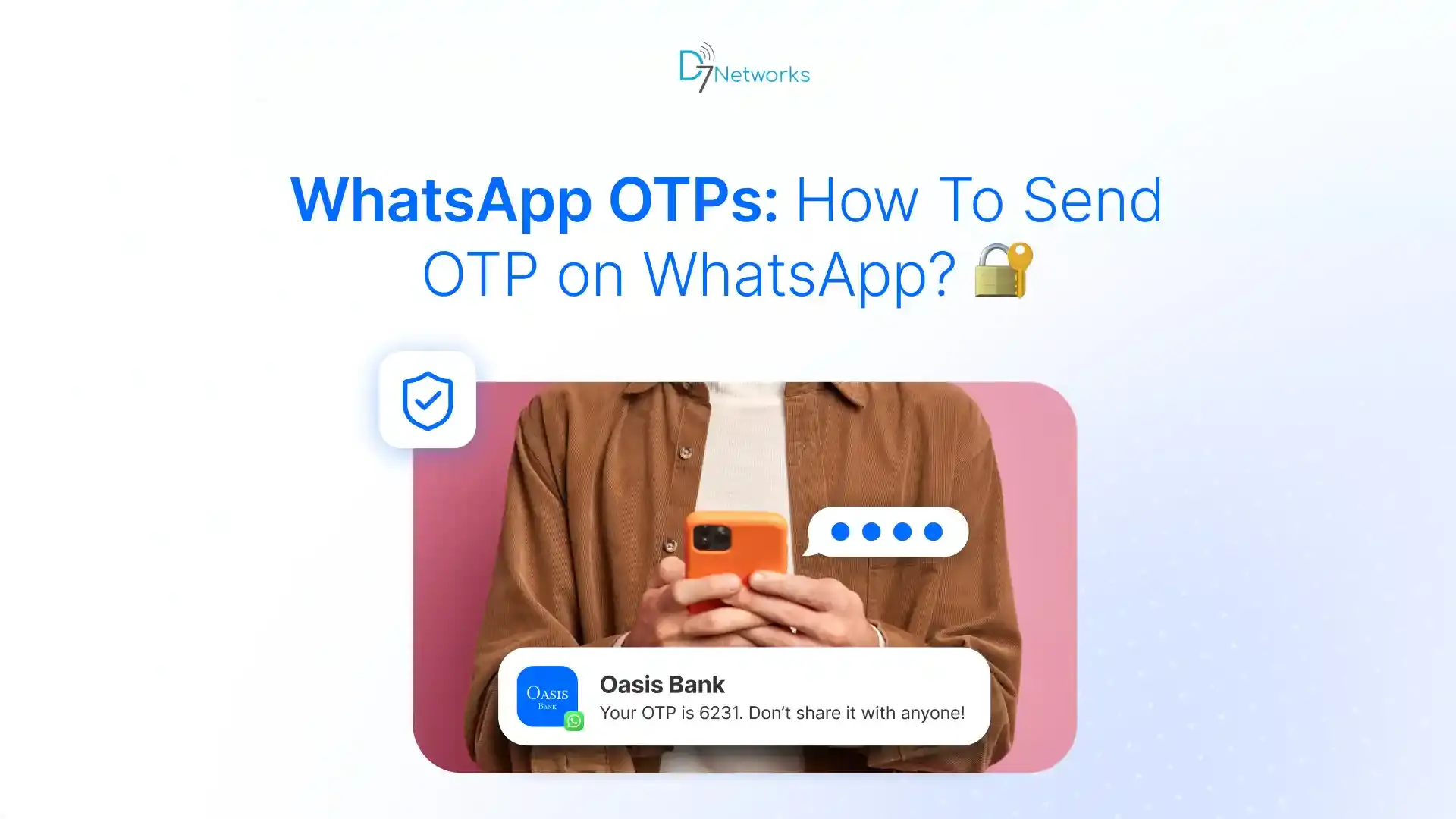 WhatsApp OTPs: How To Send OTP on WhatsApp?